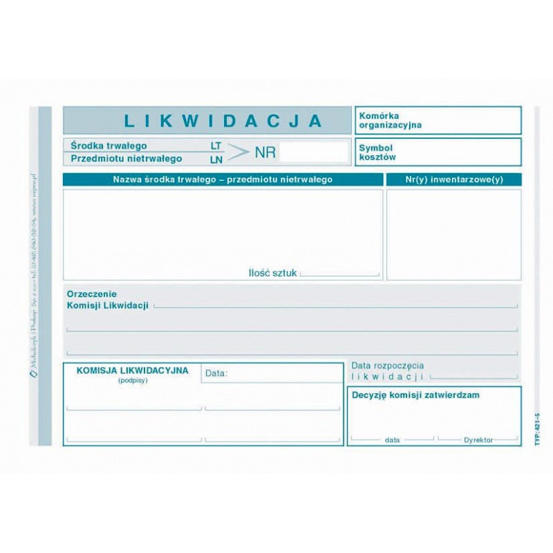 LT Likwidacja środka trwałego LT Likwidacja środka trwałego