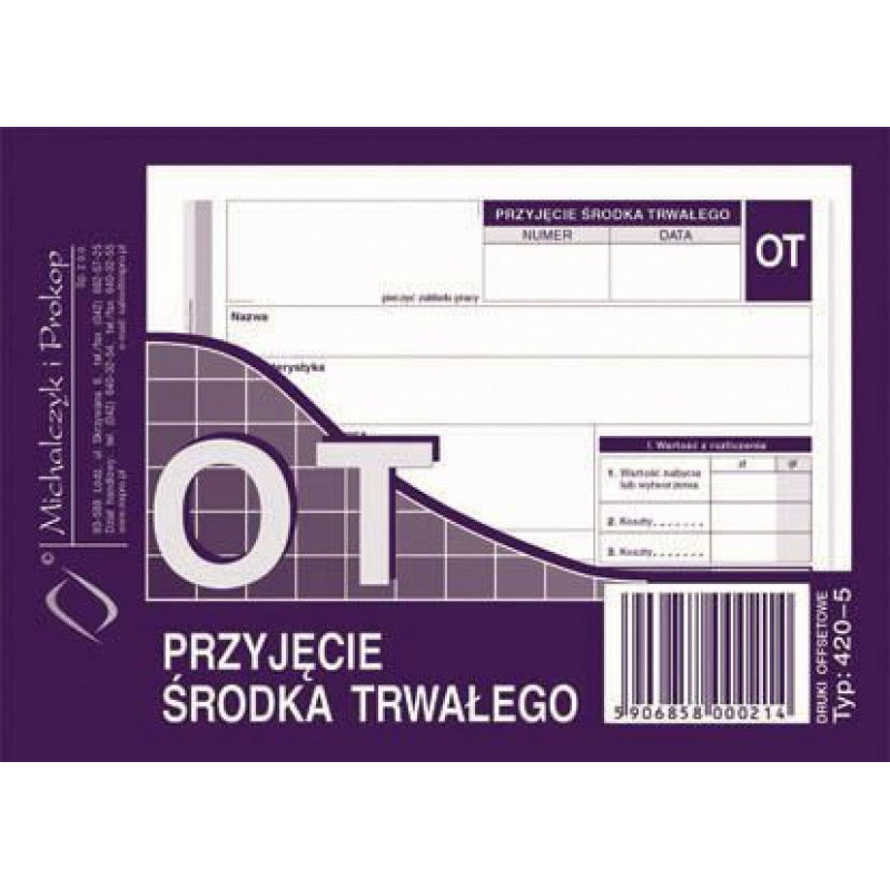 OT Przyjęcie środka trwałego OT Przyjęcie środka trwałego